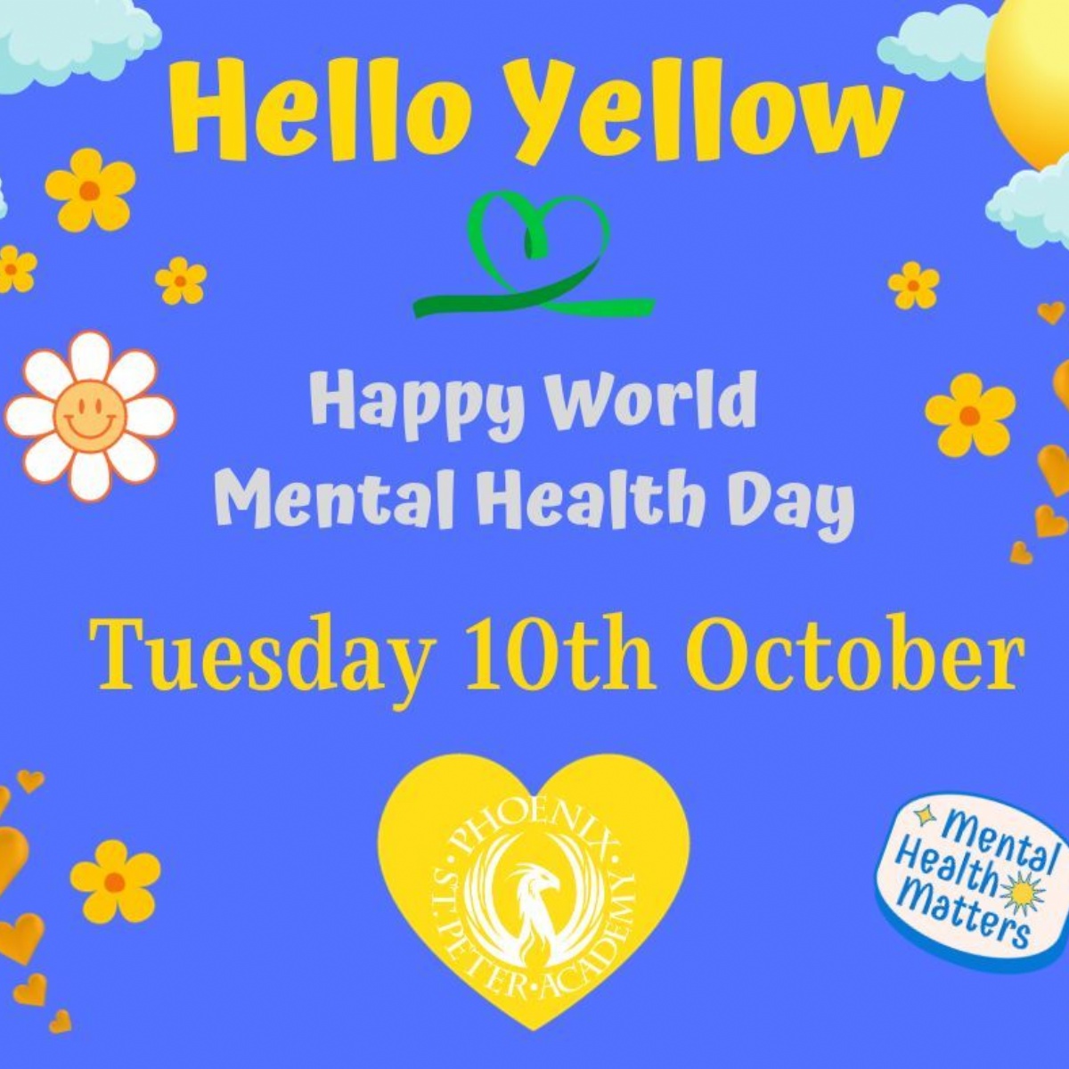 Phoenix St Peter Academy - World Mental Health Day - Hello Yellow