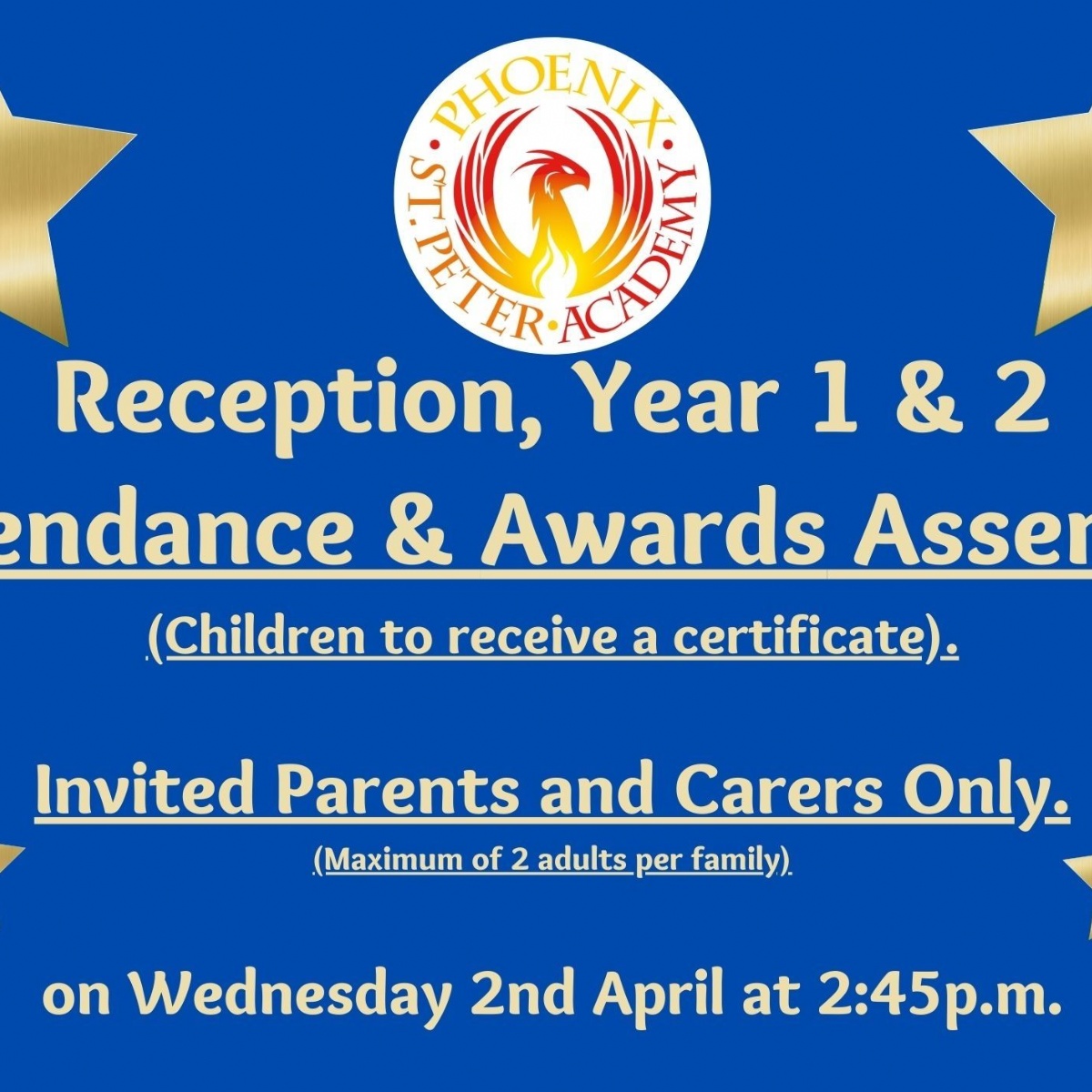 Phoenix St Peter Academy - Attendance & Awards Assembly, Rec, Y1 & Y2
